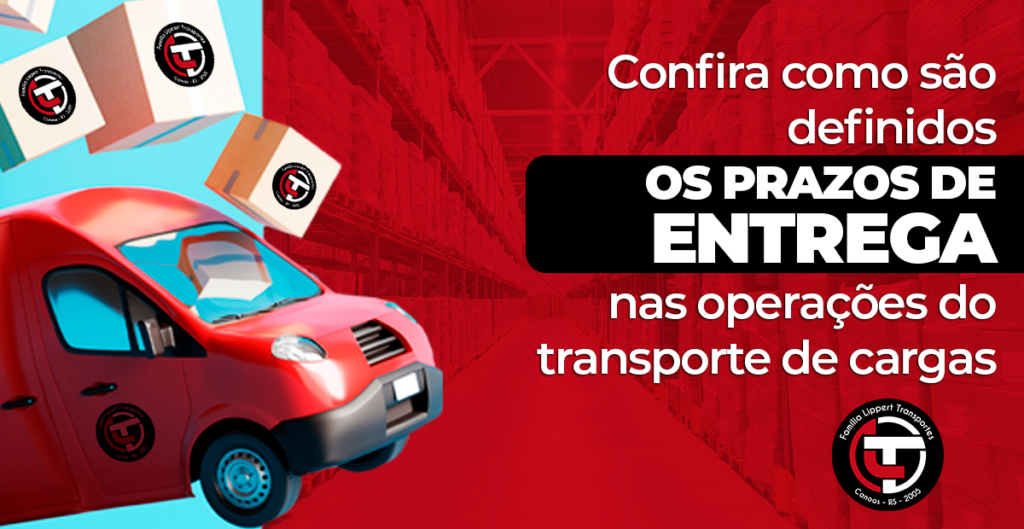 Confira como são definidos os prazos de entrega nas operações do ...